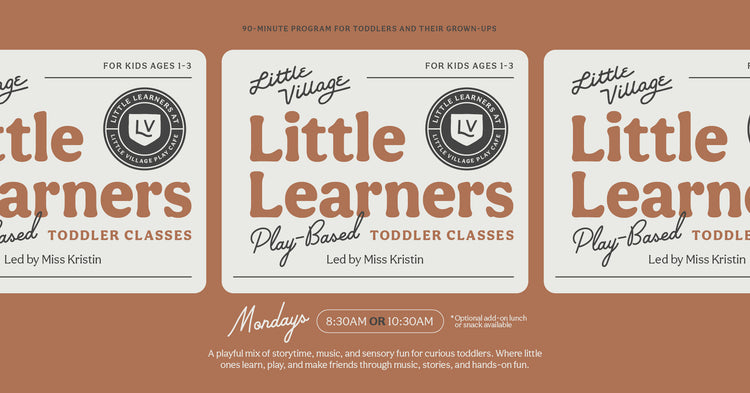 Little Learners - Play-Based Toddler Classes – The Little Village Play Cafe
